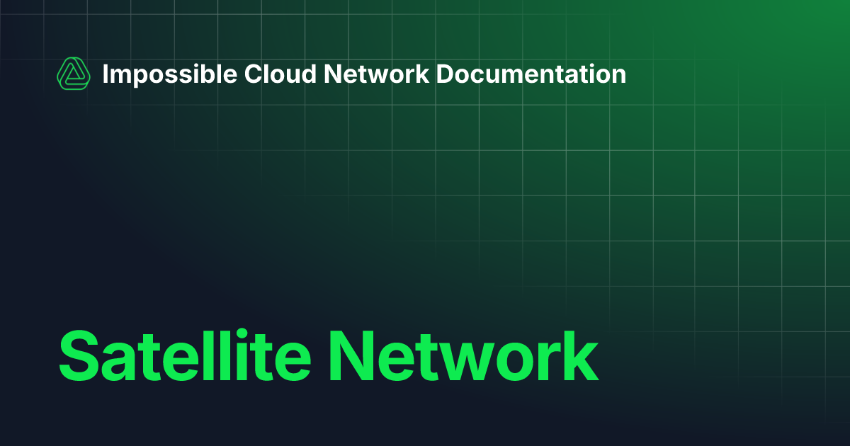 Satellite Network | Infinite AI Network Documentation