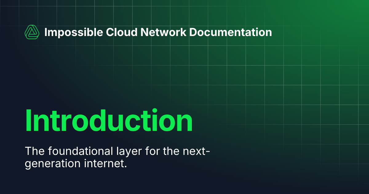 Introduction | Impossible Cloud Network Documentation